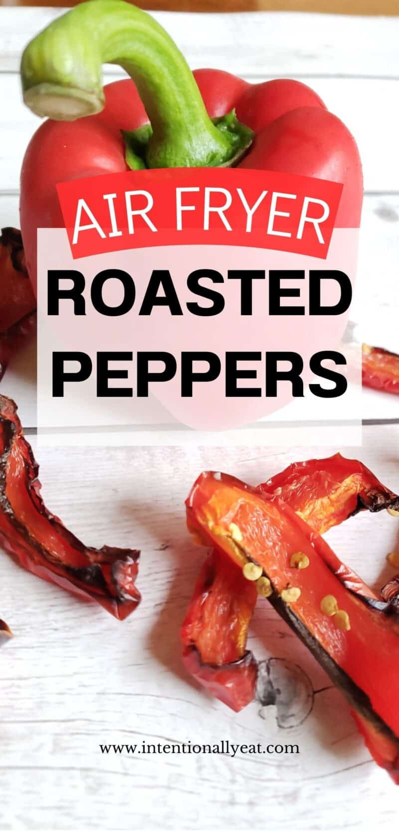 How To Roast Red Peppers in Air Fryer - 10 Minute Recipe ...