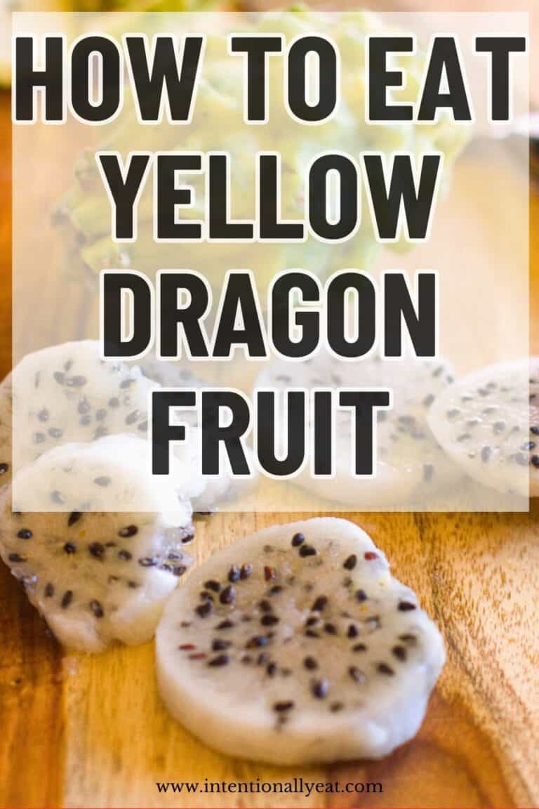 How to Eat Yellow Dragon Fruit and Why You Should - Intentionally Eat