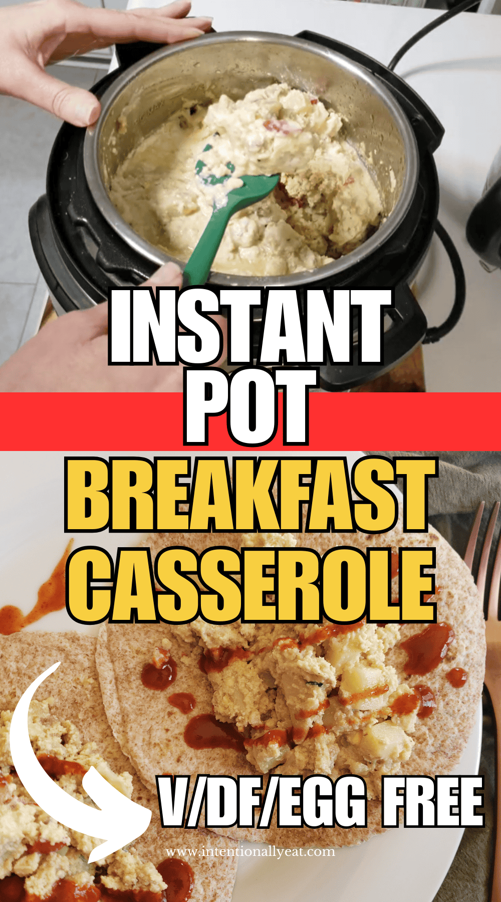 Plant Based Instant Pot Breakfast Casserole - Intentionally Eat